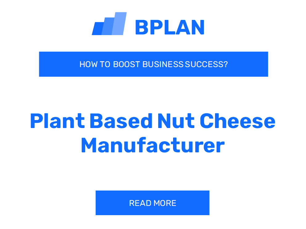 Boost Your Plant-Based Nut Cheese Manufacturer Business Success Now!