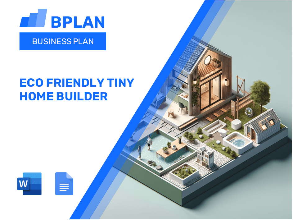 Eco Friendly Tiny Home Builder Business Plan - BPlan AI