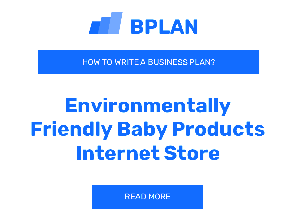 Transform Your Business with an Eco-Friendly Baby Products Internet ...