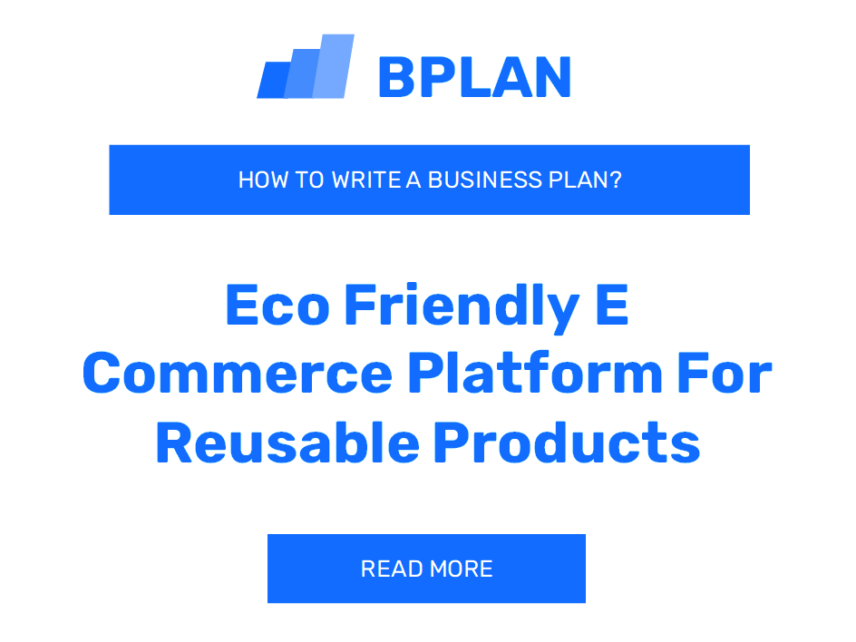 Ultimate Guide to Crafting Eco-Friendly E-Commerce Business Plan for ...