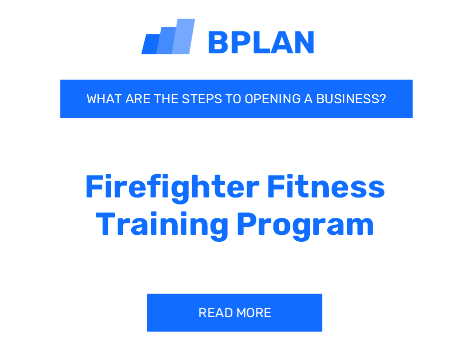 Launch Your Firefighter Fitness Training Program Today - Step-by-Step ...