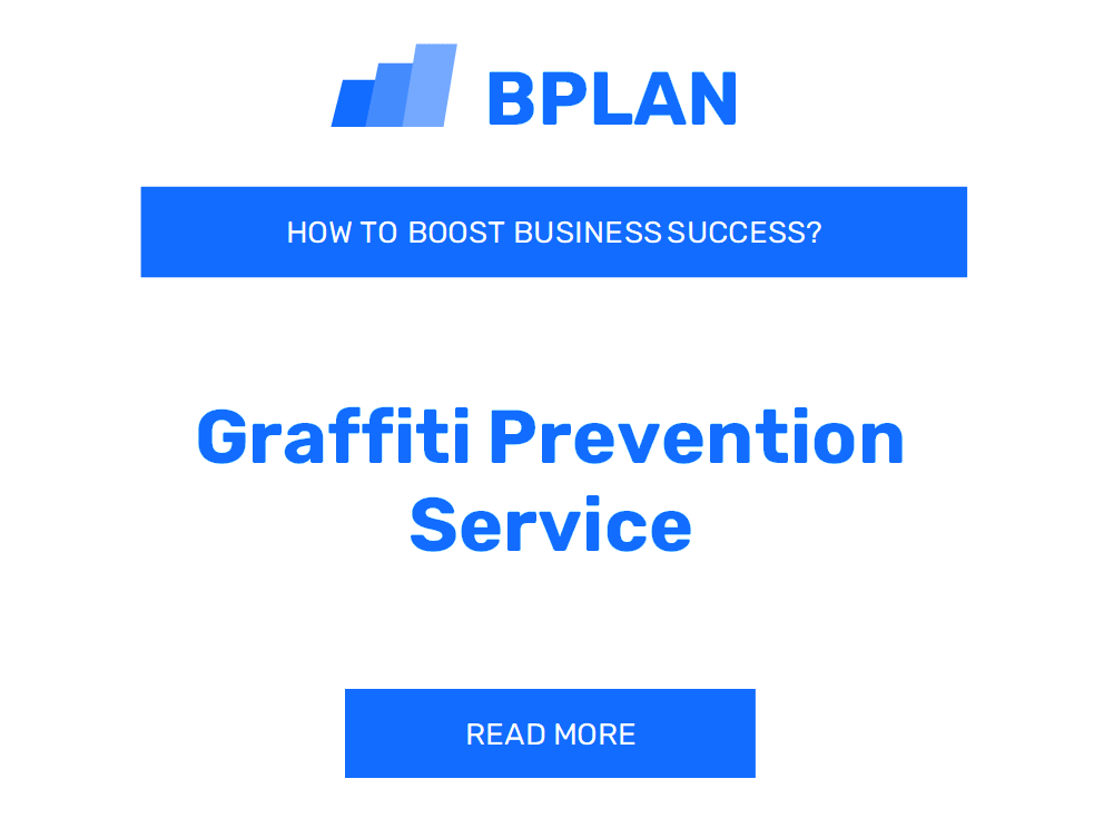 Boost Your Graffiti Prevention Service Business Success Now! - BPlan AI