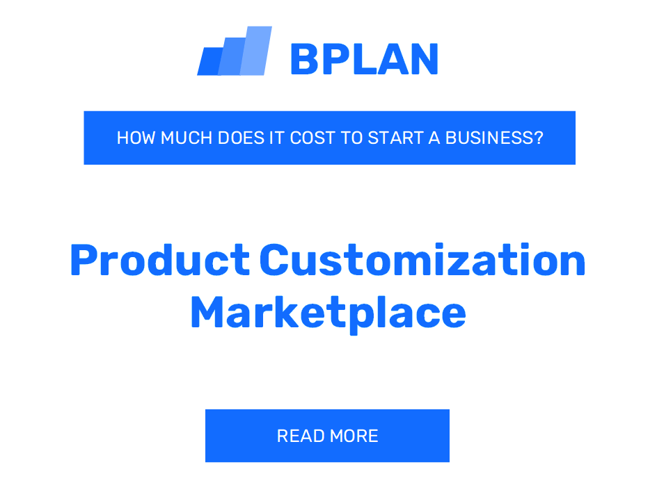 Start Your Product Customization Marketplace: Cost Breakdown & Tips