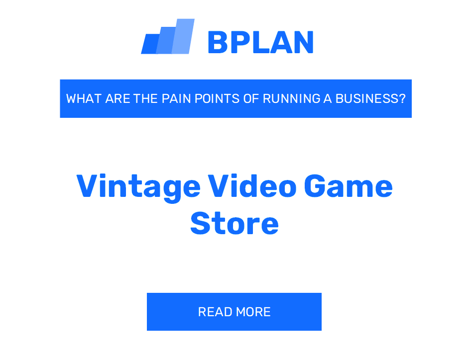 Uncover the Top Challenges of Vintage Video Game Store Owners Now ...