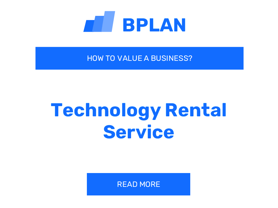 Unlock the Value of Your Technology Rental Service Business