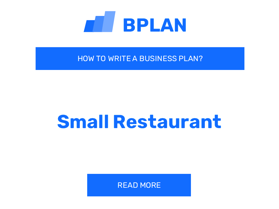 Master the Art of Writing a Small Restaurant Business Plan Today ...