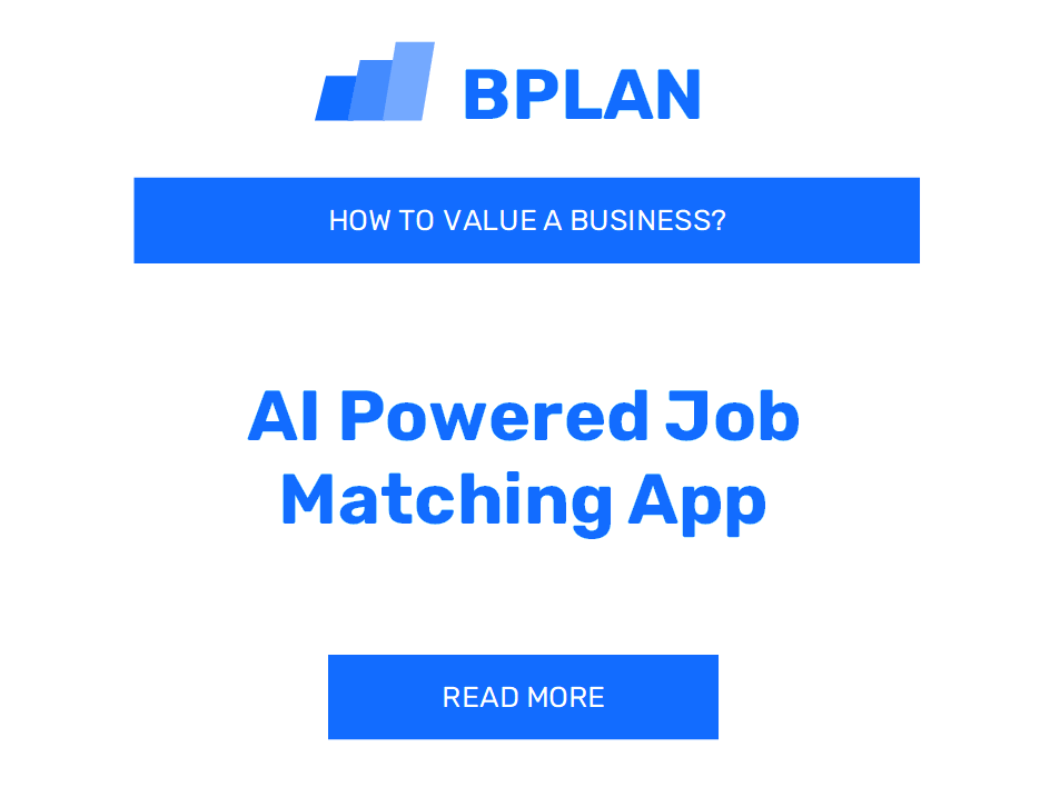 Unleash the Value of Your AI Job Matching App Business Today