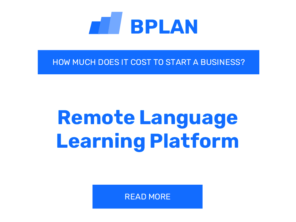 Start Remote Language Learning Platform: Cost, Tips & Tools!