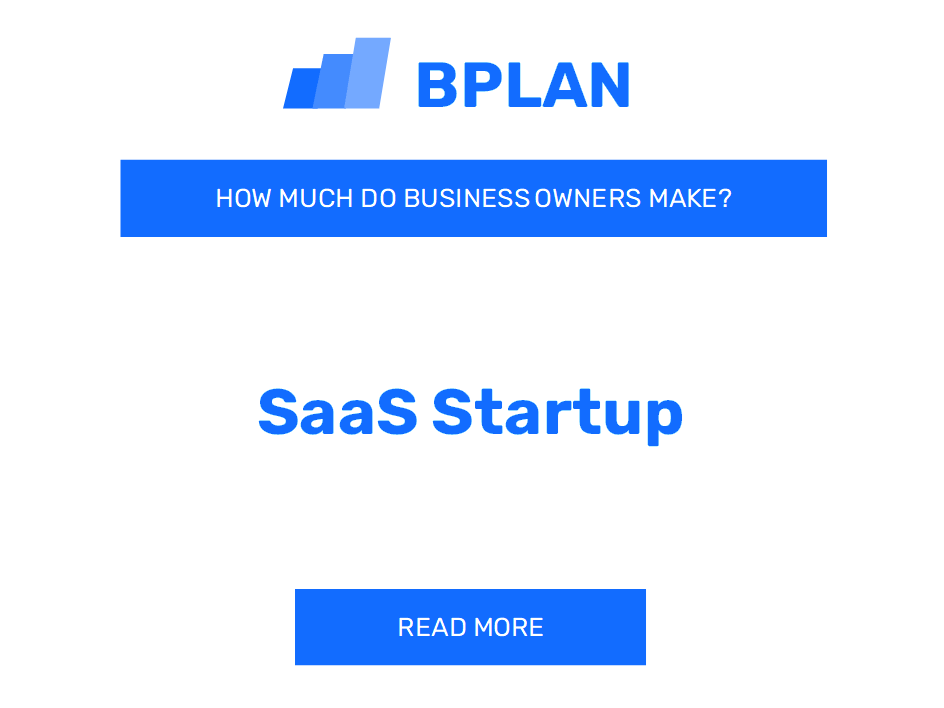 Discover the Earning Potential of Saas Startup Owners Today! - BPlan AI