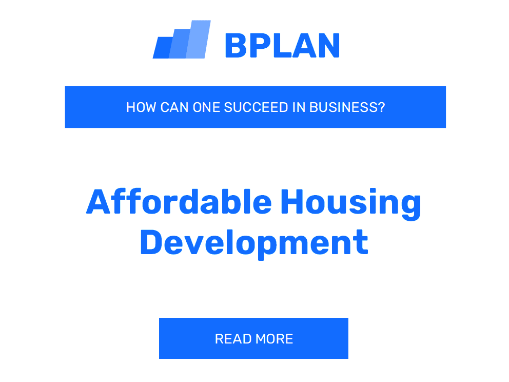 Unlock Success in Affordable Housing Development Business Today!