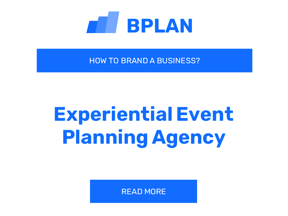 Mastering Experiential Event Planning Agency Branding Secrets! - BPlan AI