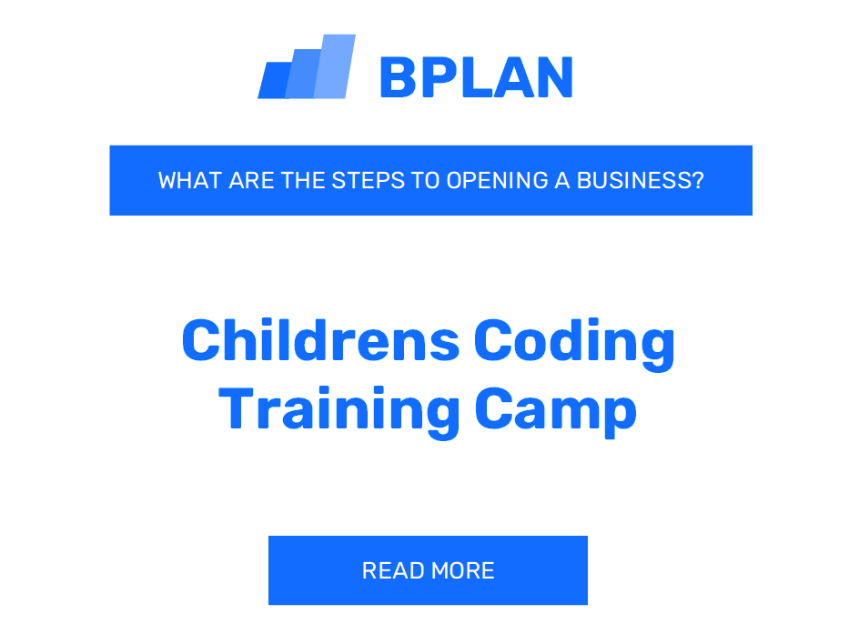 Ultimate Guide to Launching a Children's Coding Camp Business - BPlan AI