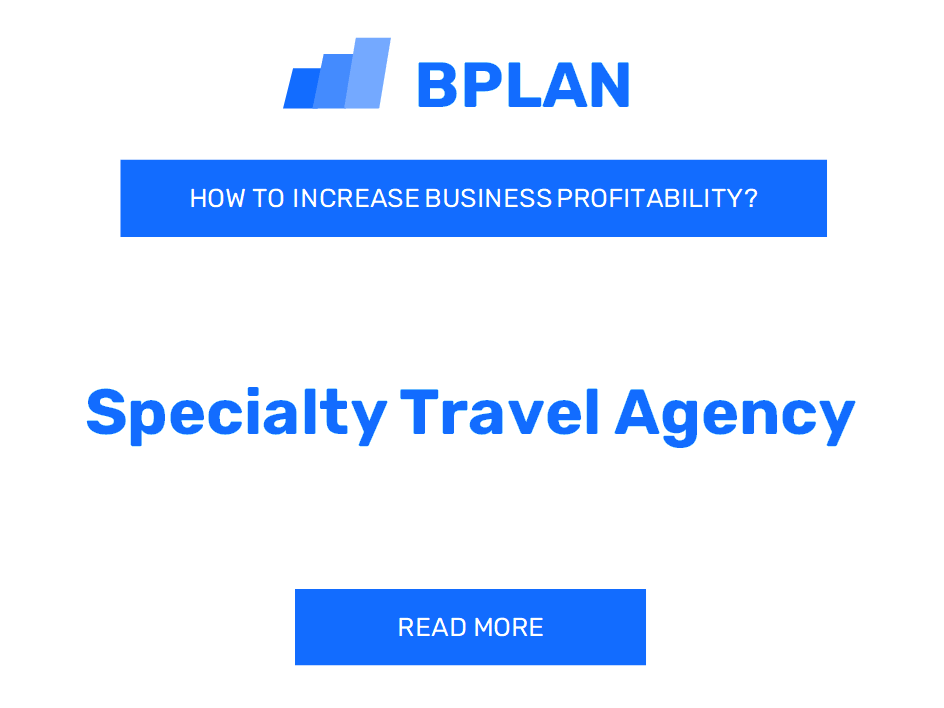 Unlock Profitability with Specialty Travel Agency Success Secrets ...