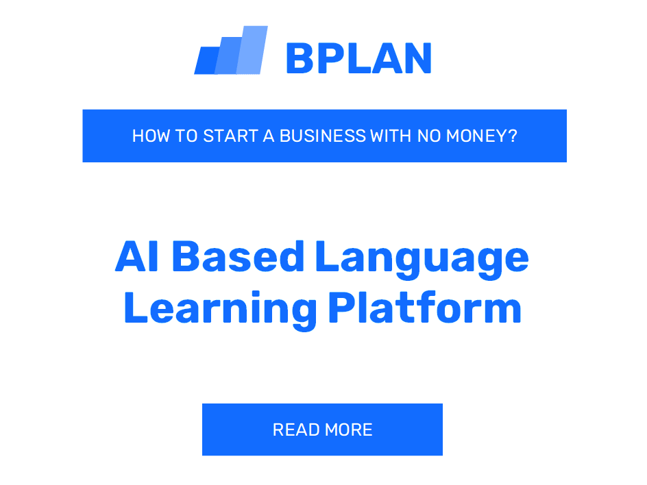 Start an Ai Based Language Learning Platform for Free: Learn How Now! - BPlan AI