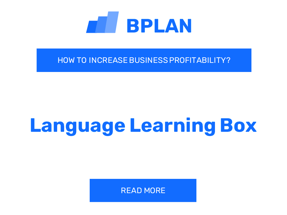 Boost Language Learning Box Profits Now! - BPlan AI
