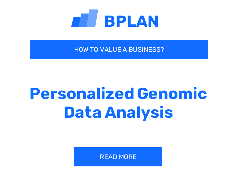 Unlock the Value: Personalized Genomic Data Analysis Business Guide
