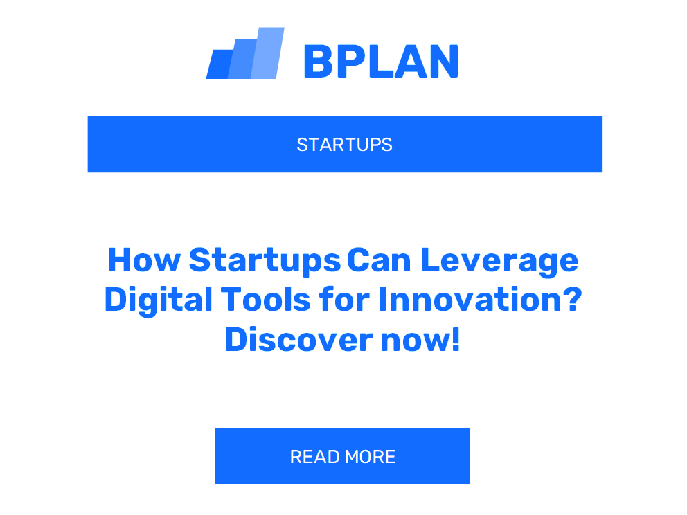 How Startups Can Leverage Digital Tools for Innovation? Discover now ...