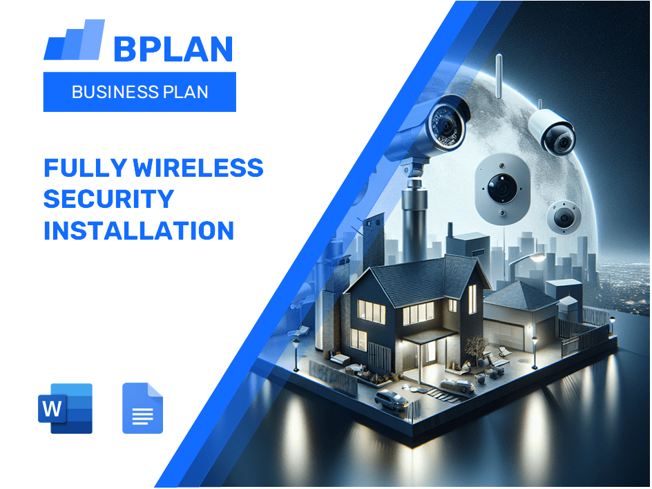 Fully Wireless Security Installation Business Plan - BPlan AI
