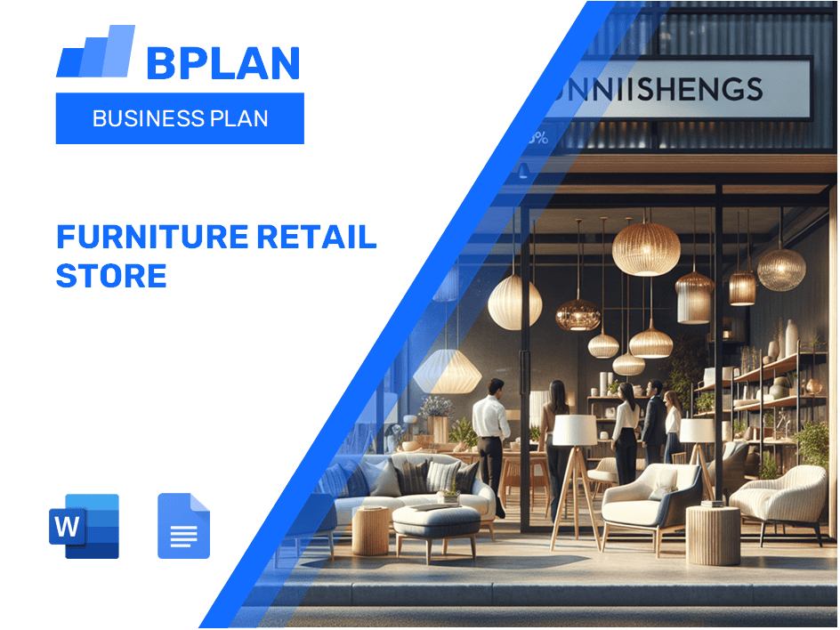 Furniture Retail Store Business Plan [Template] - BPlan AI