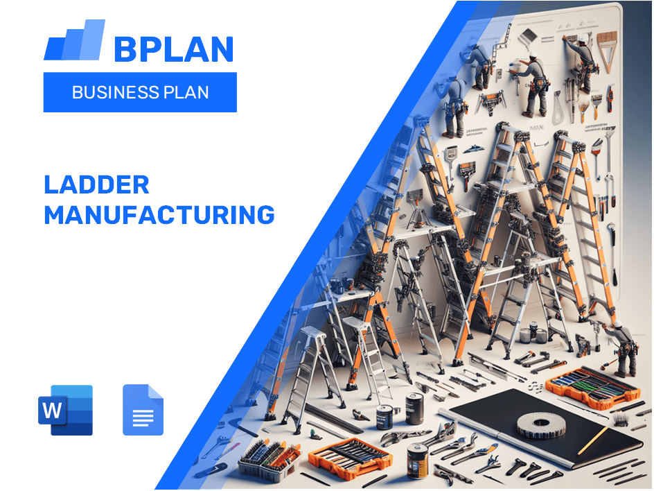 Ladder Manufacturing Business Plan Template - BPlan AI