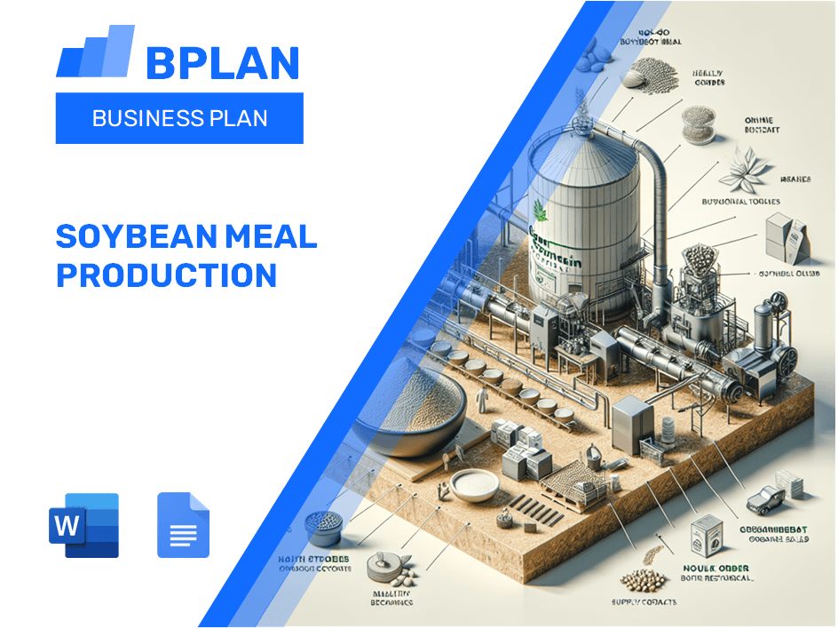Soybean Meal Production Business Plan Template - Business Plans Shop