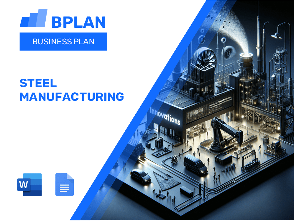 Steel Manufacturing Business Plan Template