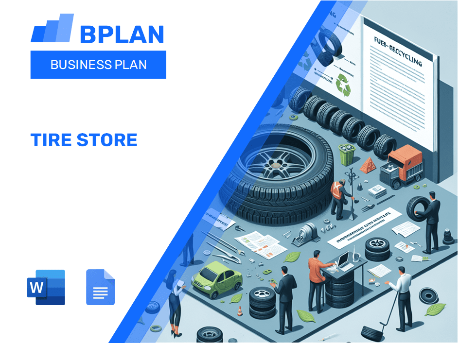 Tire Shop Business Plan Template [Updated 2024]